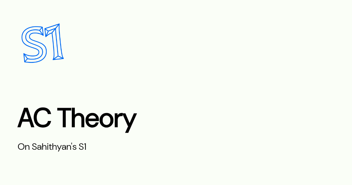 AC Theory | Sahithyan's S1