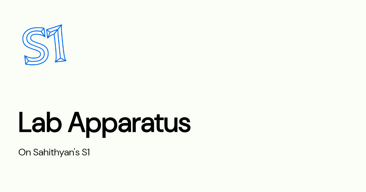 Lab Apparatus | Sahithyan's S1