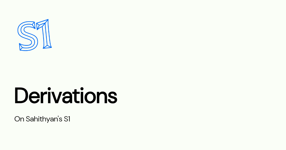 Derivations | Sahithyan's S1