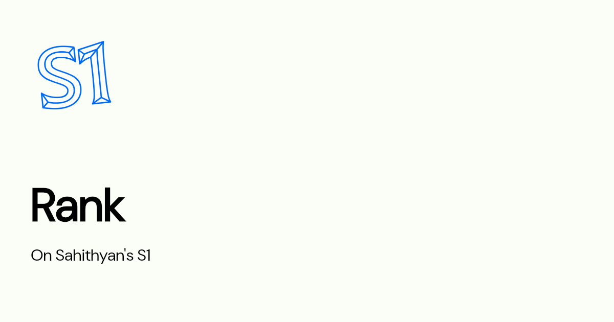 Rank | Sahithyan's S1