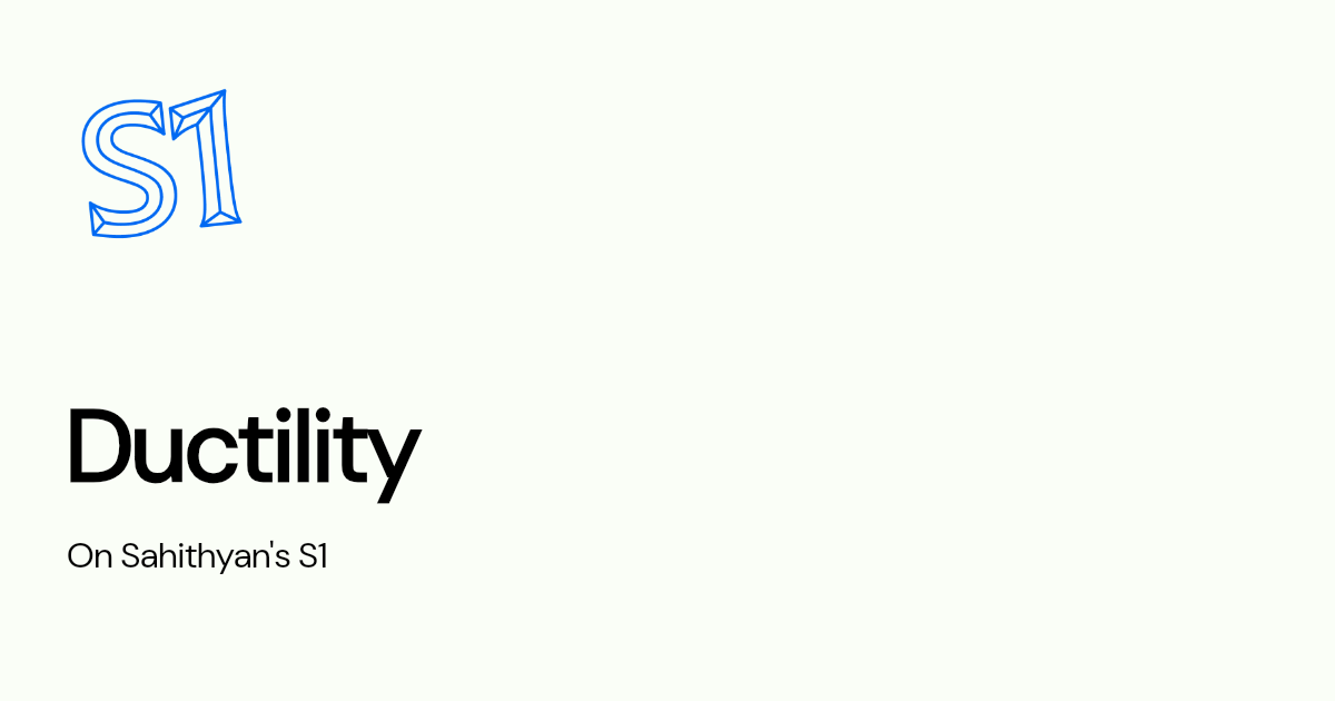 Ductility | Sahithyan's S1